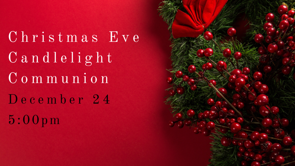 christmas eve candlelight communion – First Baptist Church of ...